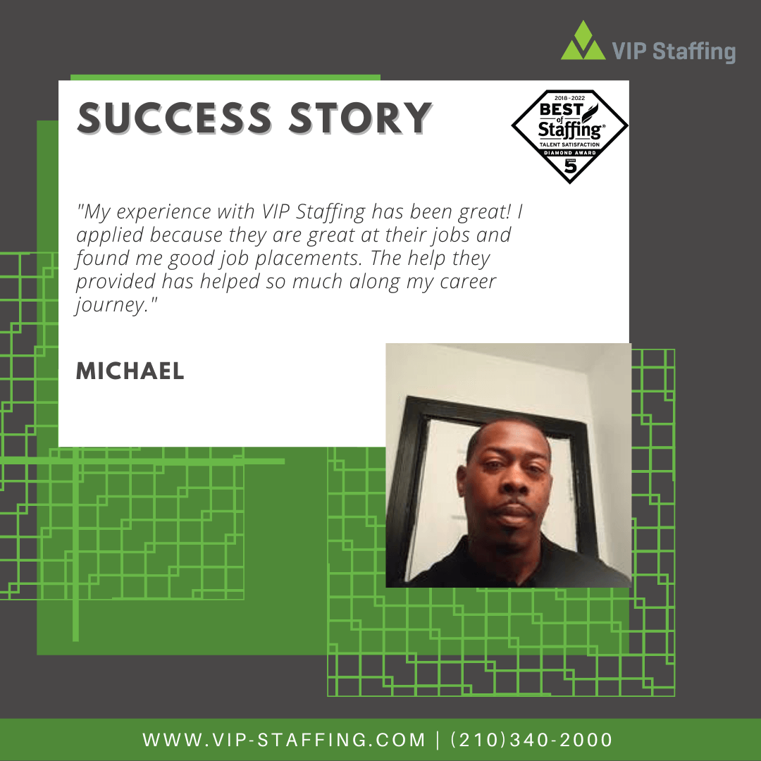 My experience with VIP Staffing has been great